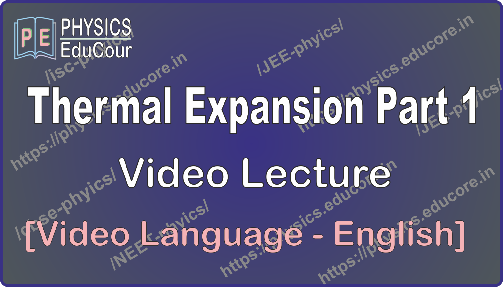 Thermal Expansion 1 Notes – ISC PHYSICS